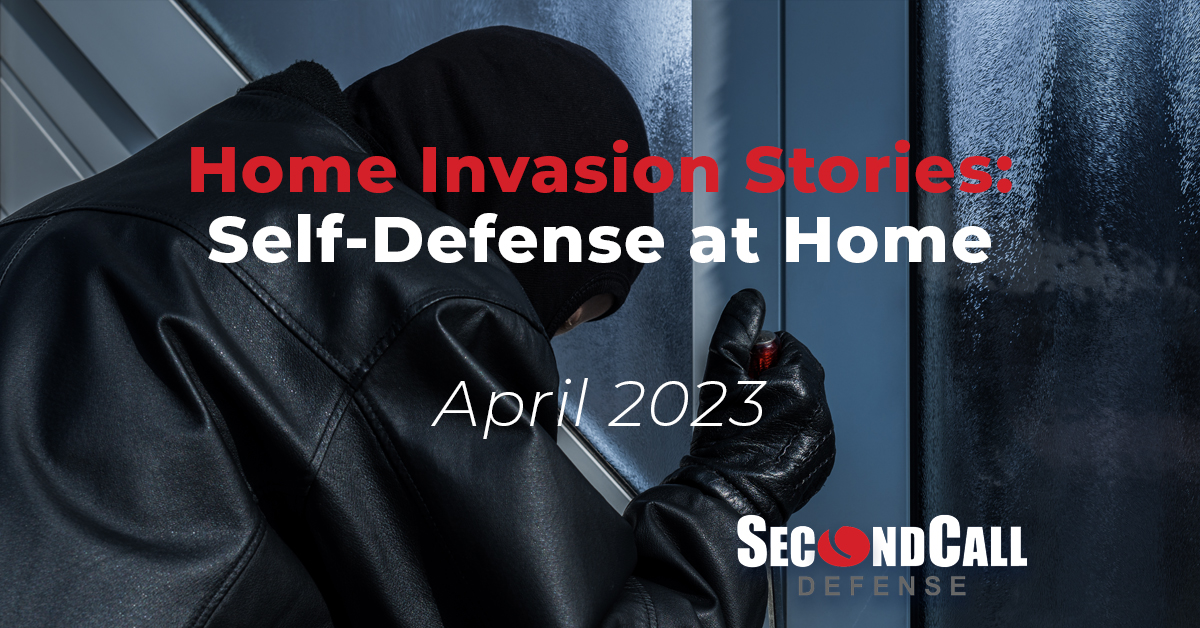 Self-Defense Stories | April 2023