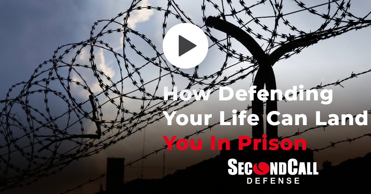 How Defending Your Life Can Land You In Prison