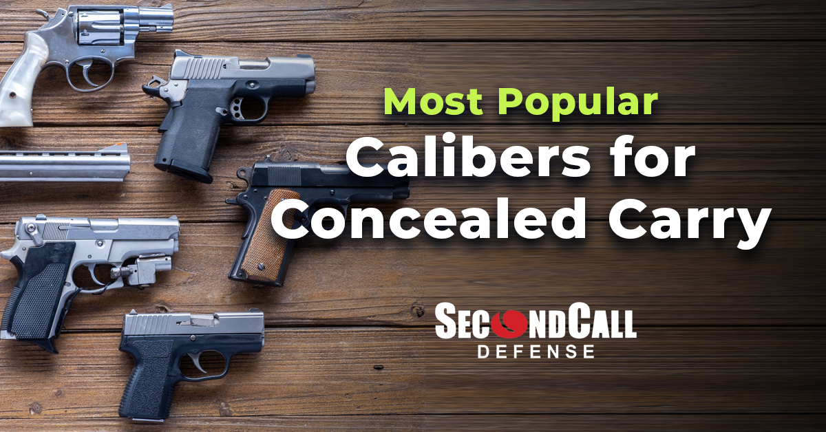 The Most Popular Calibers for Concealed Carry