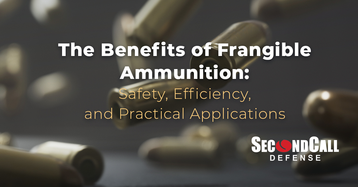 The Benefits of Frangible Ammunition: Second Call Defense