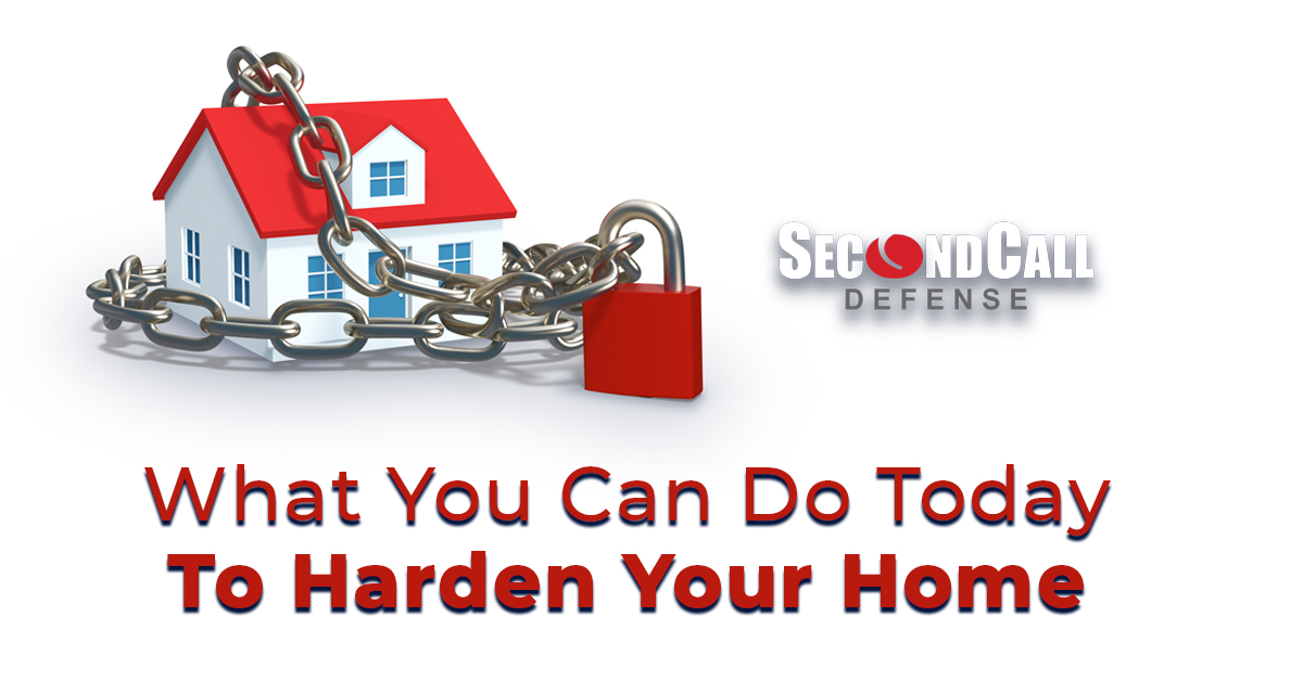 How To Harden Your Home | Second Call Defense