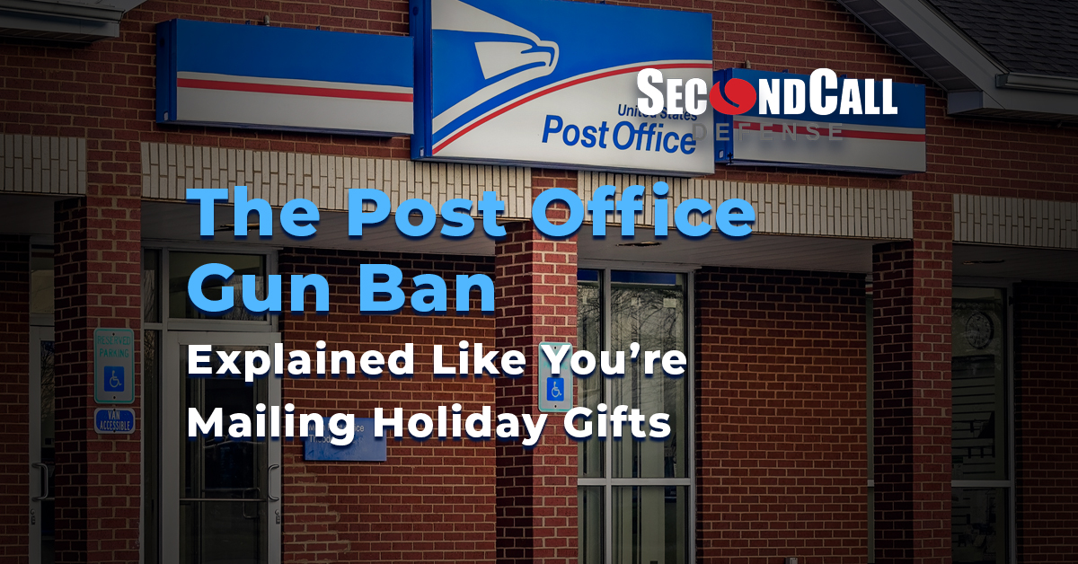 The Post Office Gun Ban - Explained for the Holidays